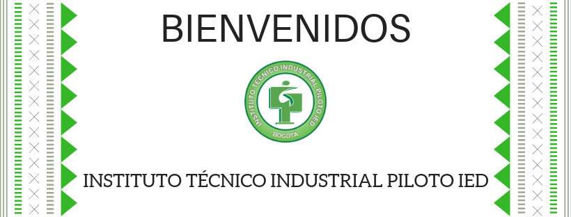 Últimas Noticias | Instituto Técnico Industrial Piloto IED
